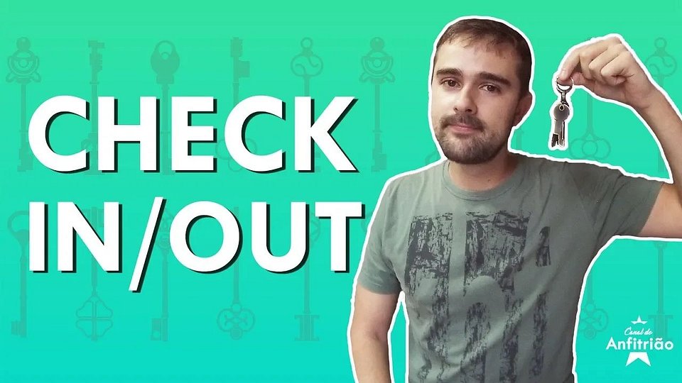 Entenda como funciona o CHECK IN e CHECK OUT